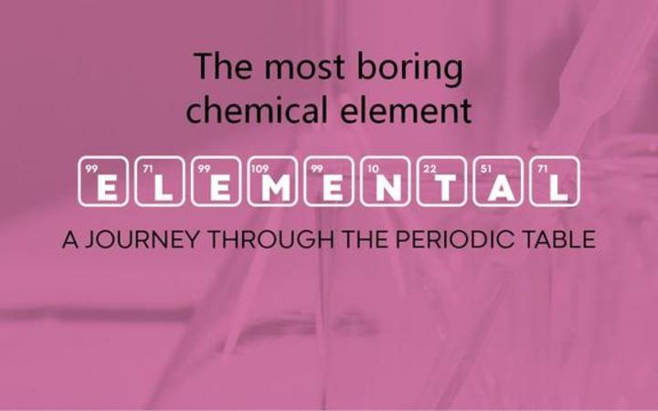 The most boring chemical element: Podcast inspires paper | RNZ News